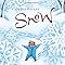 Amazon.com: Snow (9780152053031): Rylant, Cynthia, Stringer, Lauren: Books