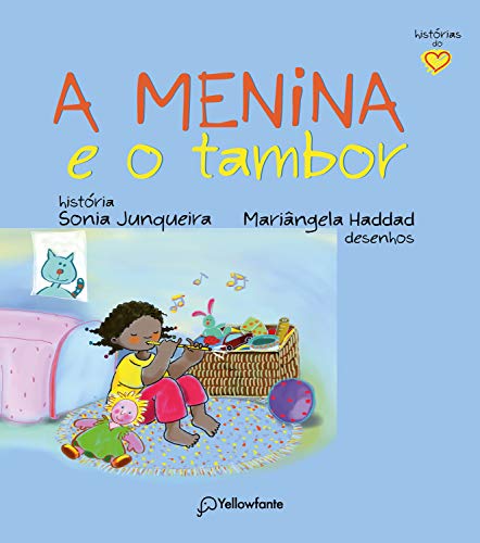 A menina e o tambor - eBook, Resumo, Ler Online e PDF - por Sonia Junqueira