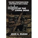 Night of the Living Dead: Russo, John, Wolfer, Mike, Fiumara, Sebastian ...