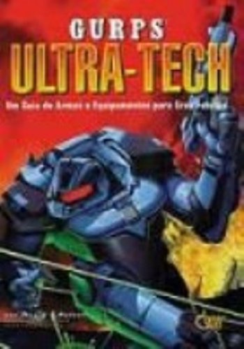Gurps. Ultra-Tech. Um Guia De Armas E Equipamentos Para Eras Futuras ...