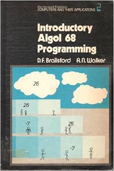Introductory Algol 68 Programming: Amazon.co.uk: BRAILSFORD, DF ...