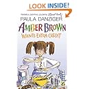Amber Brown Wants Extra Credit: Paula Danziger, Tony Ross ...