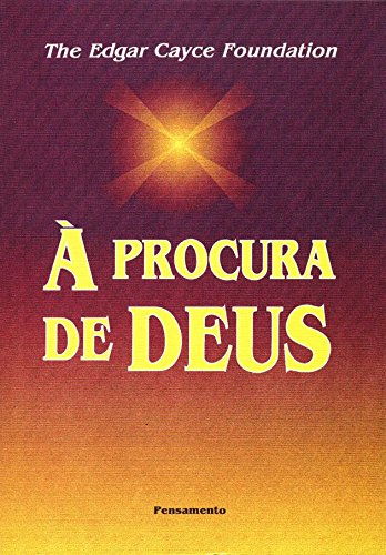 A Procura De Deus PDF Edgar Cayce Foundation