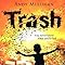 Trash: Amazon.co.uk: Mulligan, Andy: Books