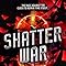 Time Shards - Shatter War: Dana Fredsti, David Fitzgerald ...