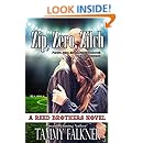 Zip, Zero, Zilch (The Reed Brothers Series Book 6) - Kindle edition by Tammy Falkner. Literature ...