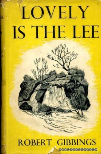 Lovely is the Lee: Gibbings, Robert, Gibbons, Robert: 9781122018944 ...