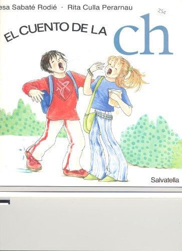 Cuentos letras CH (Los cuentos de las letras) : Sabaté Rodié, Teresa ...