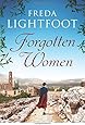 Forgotten Women: Freda Lightfoot: 9781503934214: Amazon.com: Books