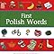 Oxford First Polish Words (First Words): Melling, David: 9780199117154 ...