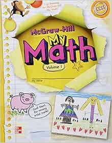 McGraw-Hill My Math, Grade K, Student Edition Package (volumes 1 and 2 ...