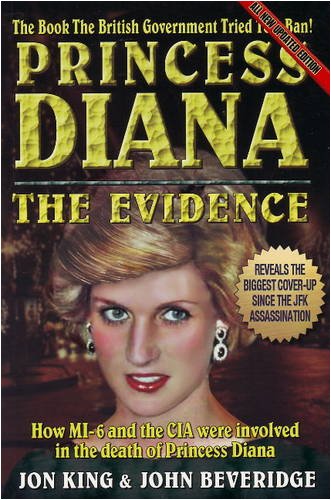 Princess Diana: The Evidence : How MI-6 and the CIA were involved in ...