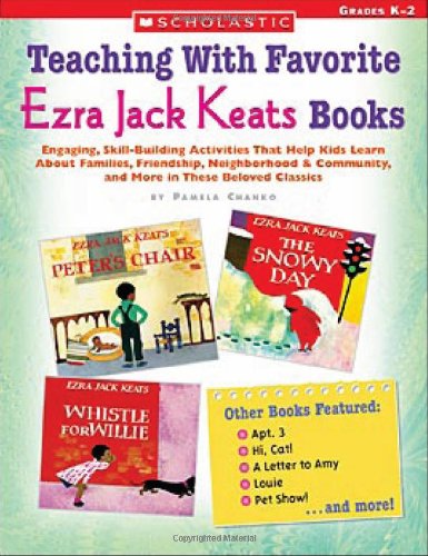 Teaching With Favorite Ezra Jack Keats Books: Engaging, Skill-Building ...