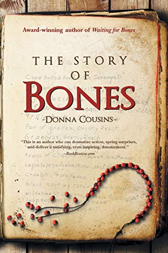 The Story of Bones: Cousins, Donna: 9781532035449: Amazon.com: Books