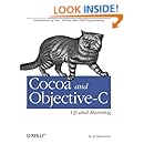 Cocoa and Objective-C: Up and Running: Foundations of Mac, iPhone, and ...