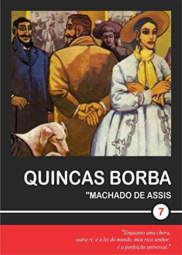 Quincas Borba (Machado de Assis Livro 7) - eBook, Resumo, Ler Online e PDF - por Machado de Assis