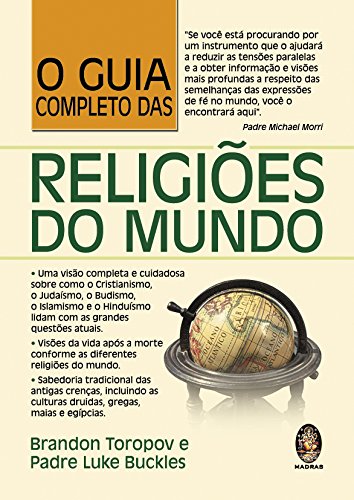 O Guia Completo das Religiões do Mundo PDF Brandon Toropov, Padre Luke ...