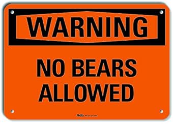 PetKa Signs and Graphics PKFO-0238-NA_"No Bears Allowed" Aluminum Sign ...