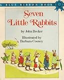 Amazon.com: Seven Little Rabbits (9780802796349): John E. Becker ...