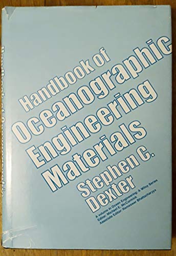 Handbook of Oceanographic Engineering Materials (Ocean Engineering: A ...