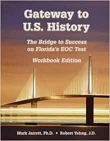 Gateway to US History - The Bridge to Success on Florida's EOC Test ...