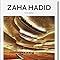Zaha Hadid: Amazon.co.uk: Jodidio, Philip: 9783836536233: Books