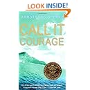 Amazon.com: Call It Courage (9781416953685): Armstrong Sperry: Books