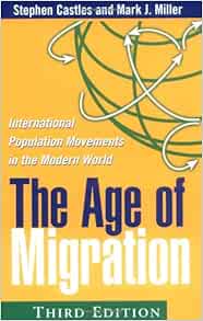 Amazon.com: The Age of Migration, Third Edition: International ...