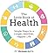The Little Book of Health: Simple Steps to a Longer, Healthier, Happier ...