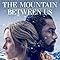 Amazon.com: The Mountain Between Us: A Novel: 8601400490457: Martin ...