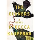 Amazon.com: The Gunners: A Novel (9781619029897): Rebecca Kauffman: Books