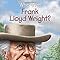 Who Was Frank Lloyd Wright?: Ellen Labrecque, Who HQ, Gregory Copeland ...