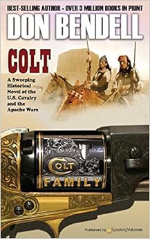 Amazon.com: Colt (Colt Family) (Volume 3) (9781628150919): Bendell, Don ...