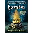 The Screaming Staircase (Lockwood & Co., 1): Stroud, Jonathan ...