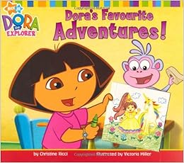 Dora's Favourite Adventures! (Dora the Explorer): Nickelodeon ...