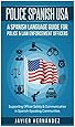 Amazon.com: Quick Spanish for Law Enforcement: Essential Words and ...