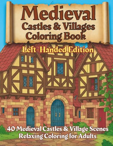 Mua Medieval Castles & Villages Coloring Book Left-Handed Edition ...
