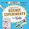 Awesome Science Experiments for Kids: 100+ Fun STEAM Projects and Why ...