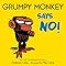 Grumpy Monkey Says No!: Lang, Suzanne, Lang, Max: 9780593432846: Amazon ...