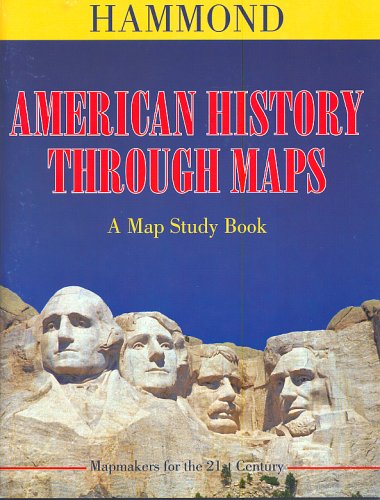 Amazon.com: American History Through Maps: 9780843774351: Hammond ...