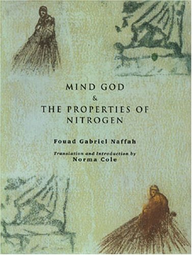 Amazon - mind-god & the properties of nitrogen: Naffah, Fouad Gabriel ...