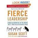 Amazon.com: Fierce Leadership: A Bold Alternative to the Worst "Best ...