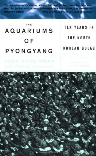 Aquariums of Pyongyang: Ten Years in the North Korean Gulag: Kang, Chol ...