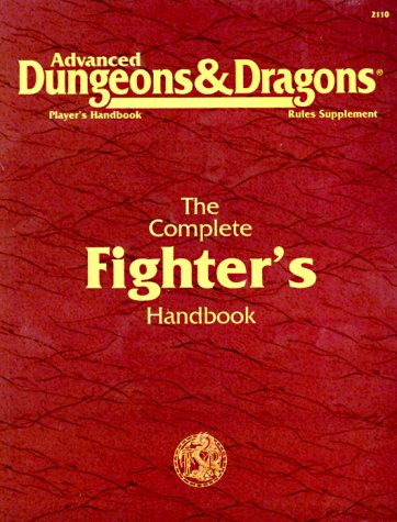 Advanced Dungeons & Dragons: The Complete Fighter's Handbook (PHBR1): Allston, Aaron ...