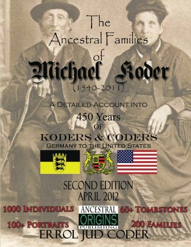 Amazon.com: The Ancestral Families of Michael Koder (1540-2011), 2nd ...