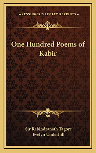 Amazon.com: One Hundred Poems of Kabir: 9781169031081: Tagore, Sir ...