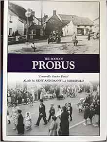 The Book of Probus: Cornwall's Garden Parish (Halsgrove Parish History ...