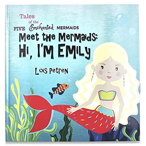 Meet The Mermaids; Hi, I'm Emily- Charming Mermaid Book for Kids ...