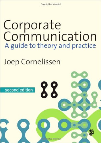 Corporate Communication: A Guide to Theory and Practice: 9781847872463 ...