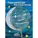 Amazon.com: Papa, Please Get the Moon for Me: 0717416623616: Carle ...